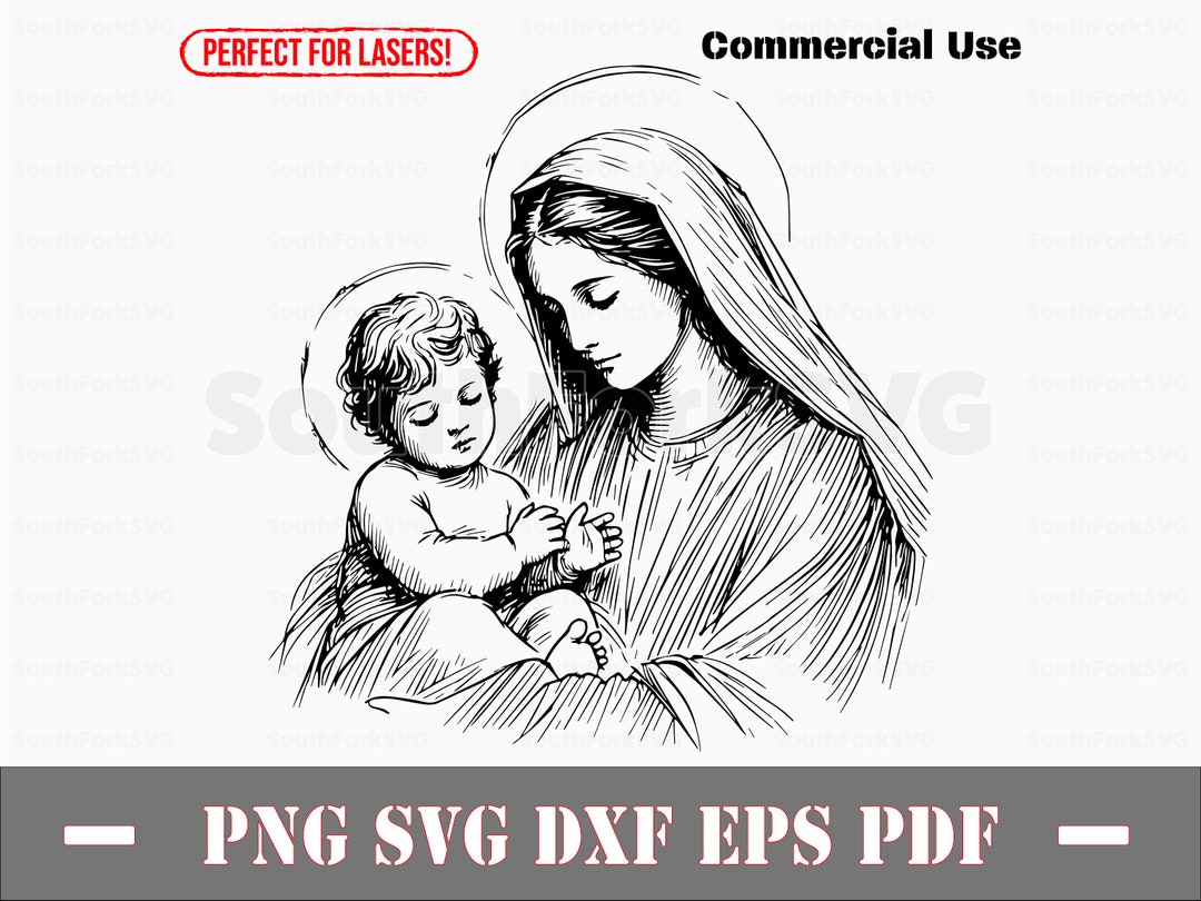Virgin Mary With Child Laser Engrave Files Svg Png Dxf Eps Pdf | Vector ...