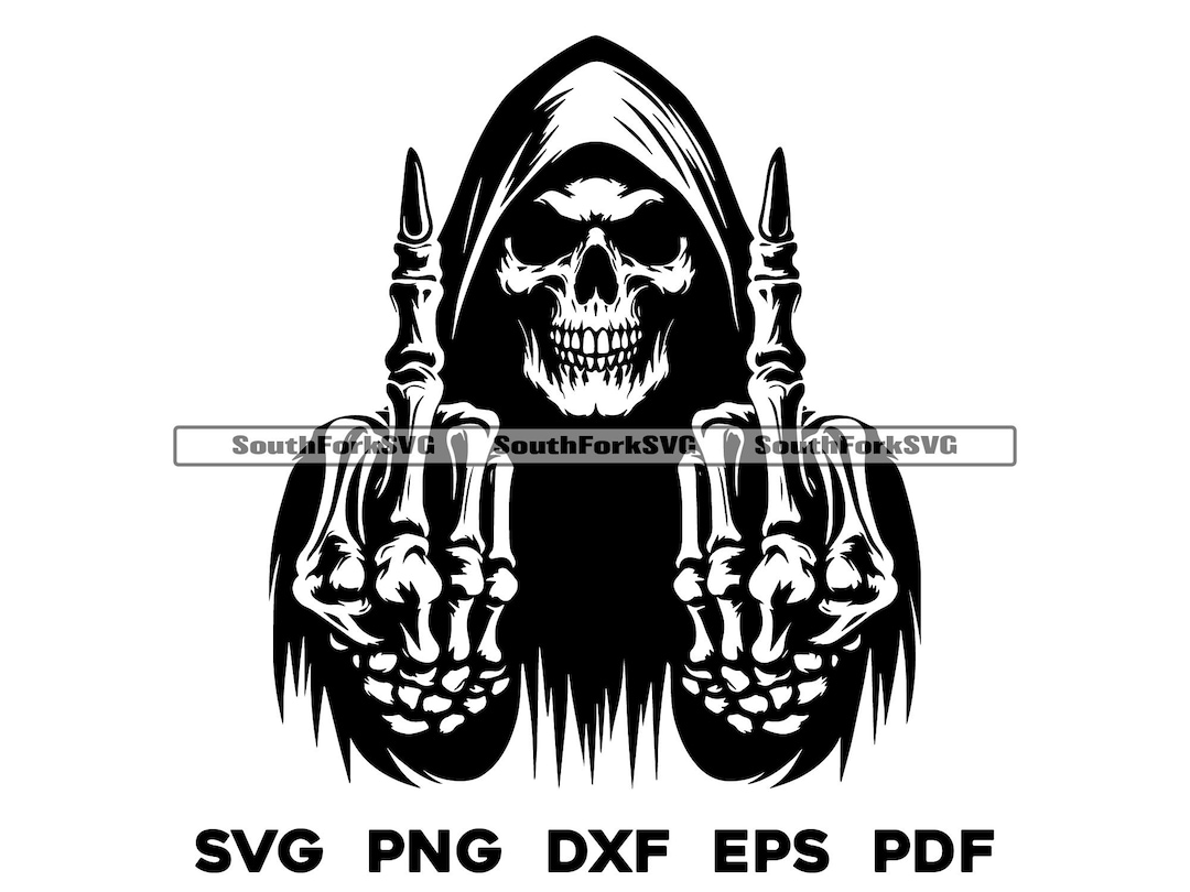 Grim Reaper Middle Fingers | Svg Png Dxf Eps Pdf | Vector Graphic ...