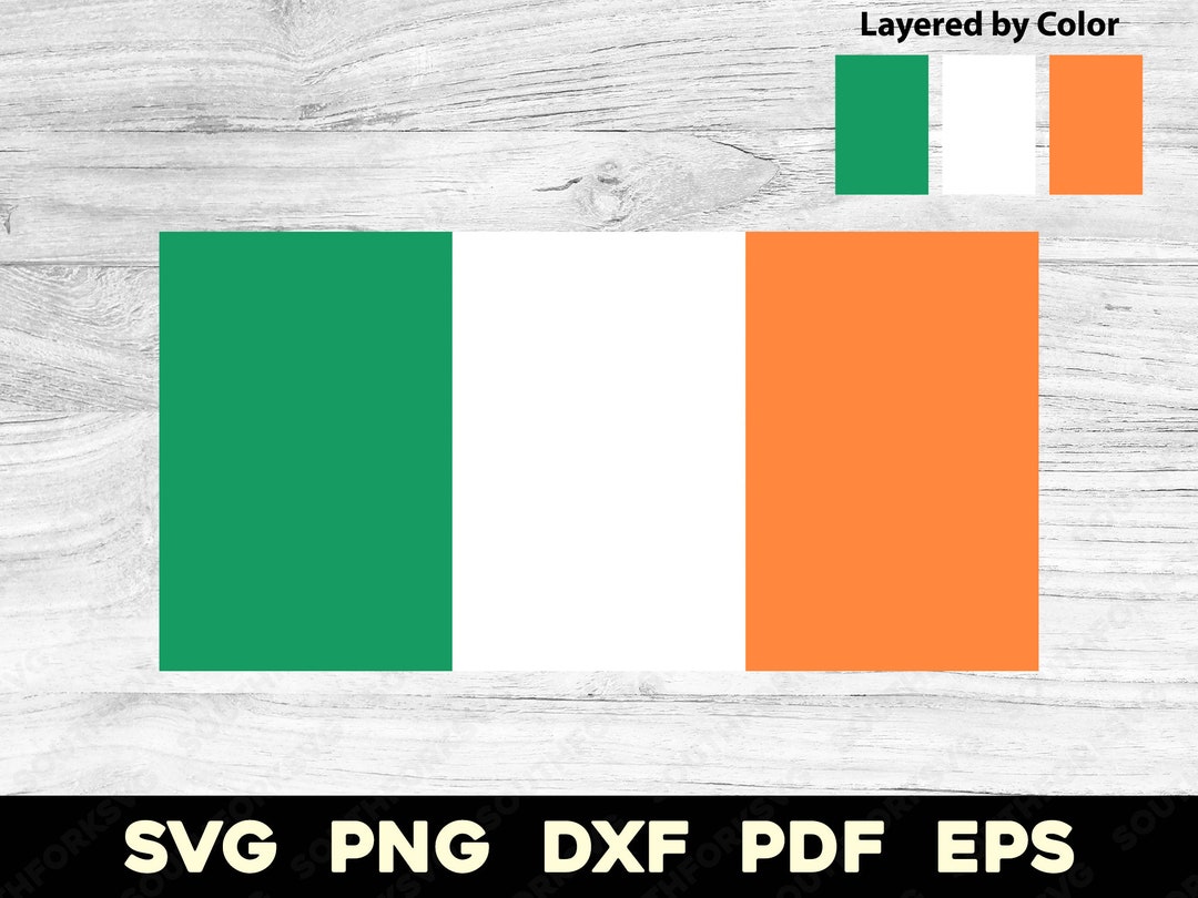 Ireland Irish Flag | Svg Png Dxf Eps Pdf | Layered by Color Vector ...