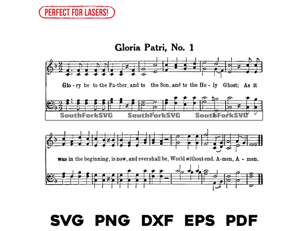 Gloria Patri Hymn Sheet Music Svg Png Dxf Eps Pdf Laser Engrave Files Graphic Design Digital ...