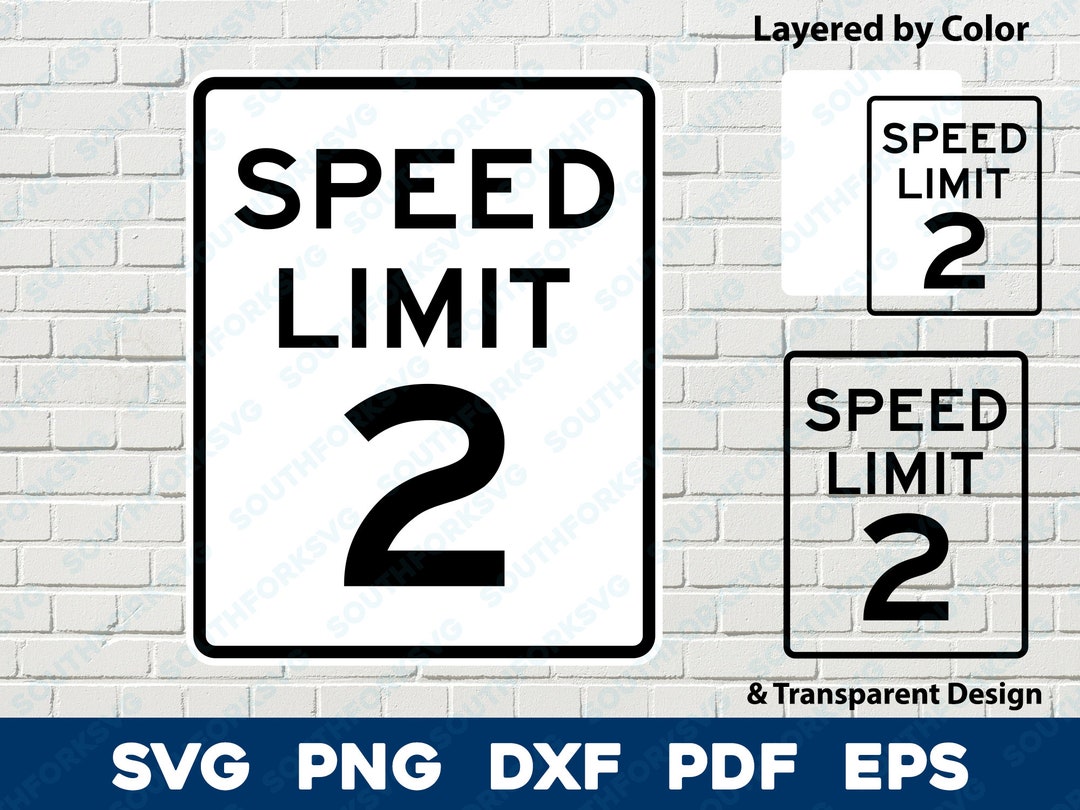Speed Limit 2 Sign Logo Symbol Svg Png Dxf Eps Pdf Layered by Color Cut ...