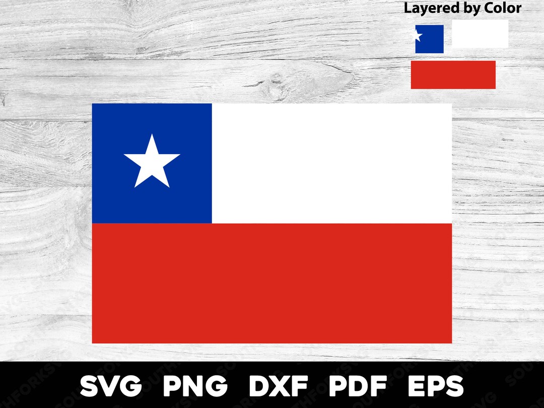 Chile Country Flag Svg Png Dxf Eps Pdf Layered by Color - Etsy