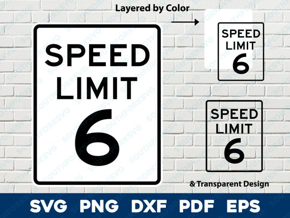 Speed Limit 6 Sign Logo Symbol Svg Png Dxf Eps Pdf Layered by - Etsy