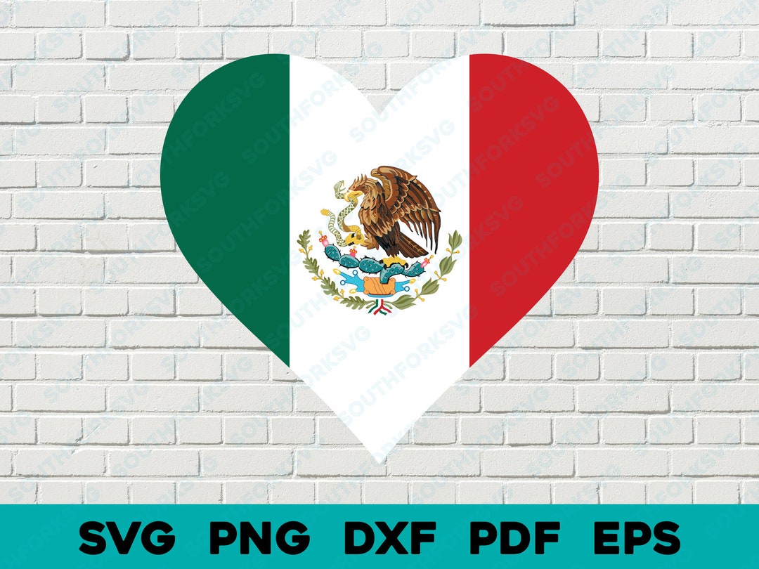 Mexico National Flag Heart Svg Png Dxf Eps Pdf Vector Graphic Design ...