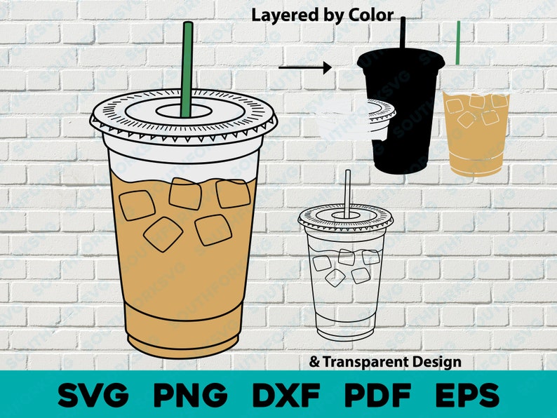 Iced Coffee Svg Png Dxf Pdf Eps Layered by Color Cut File Clip Art ...