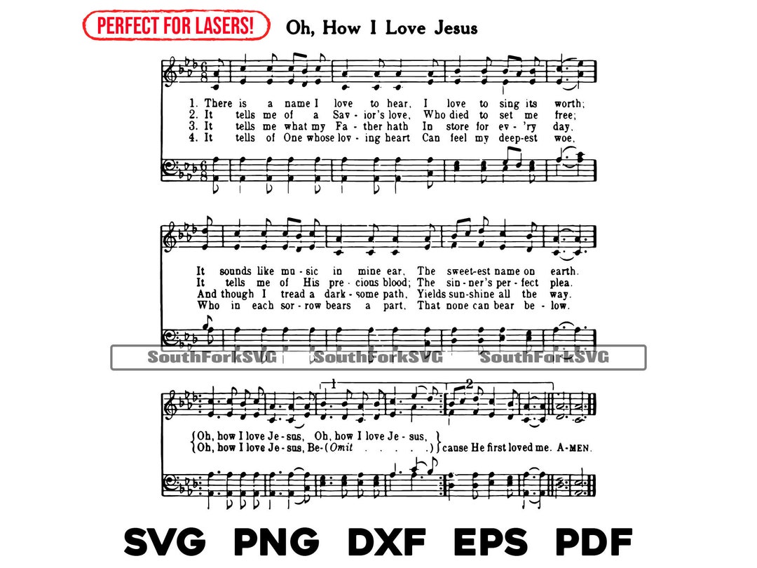 Oh How I Love Jesus Hymn Sheet Music Svg Png Dxf Eps Pdf Laser Engrave ...