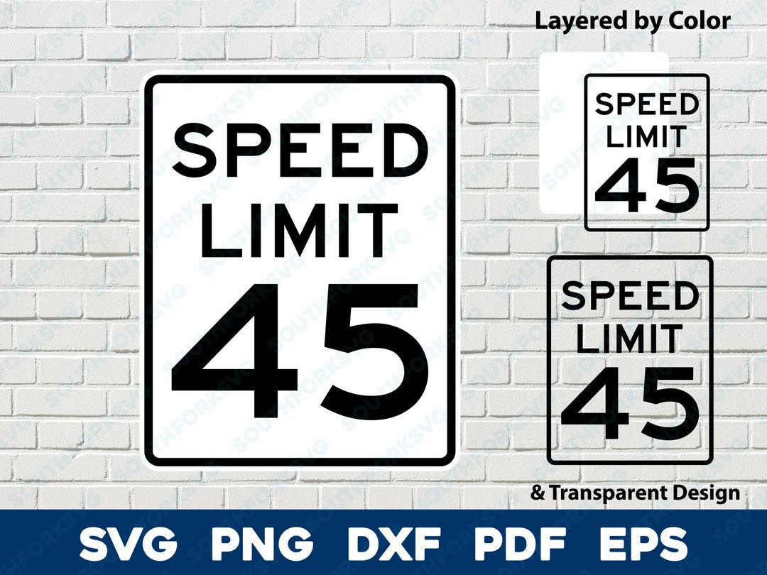 Speed Limit 45 Sign Logo Symbol Svg Png Dxf Eps Pdf Layered by Color ...