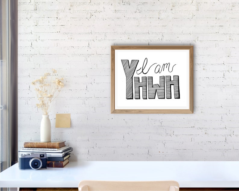 I Am YHWH (yahweh) Instant Printable | Digital Download | Wall Art ...