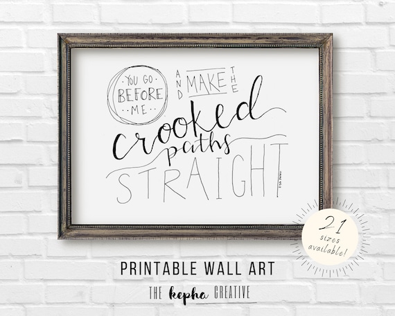 Make The Crooked Paths Straight