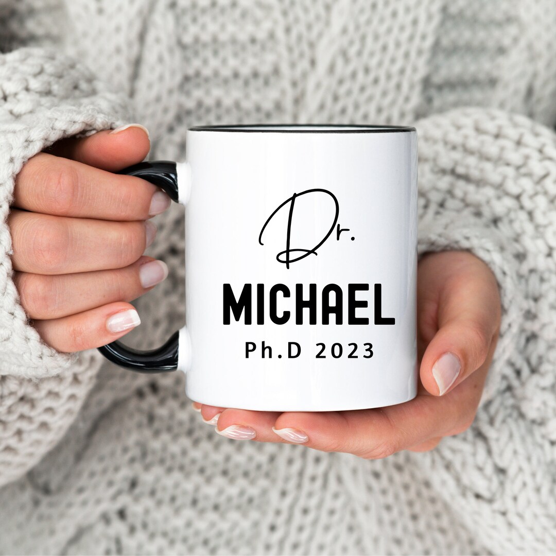 Personalized Phd Gift, Phd Mug, Dr Coffee Mug, Custom Graduation Gifts ...