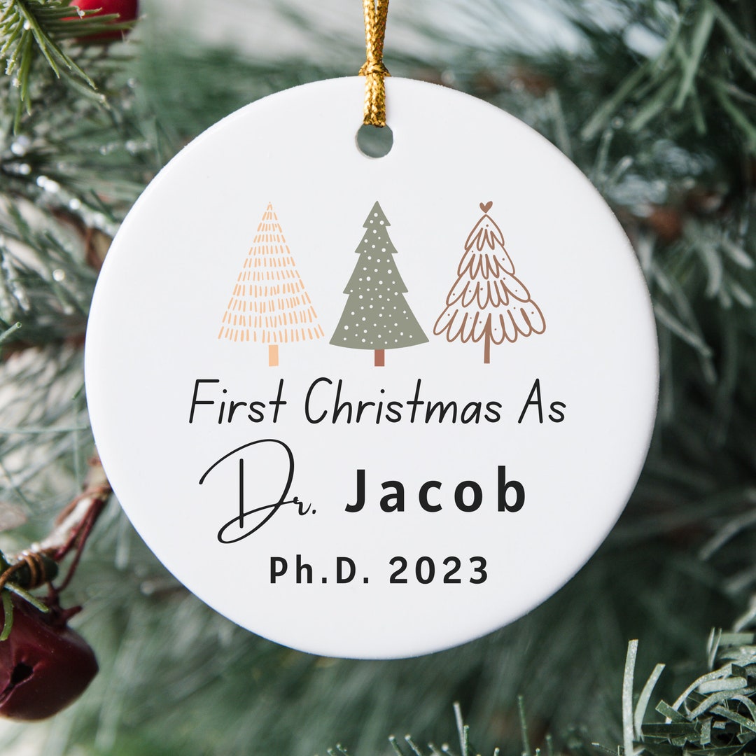 First Christmas as Doctor 2023 Phd, Christmas Ornament, Phd Gift ...