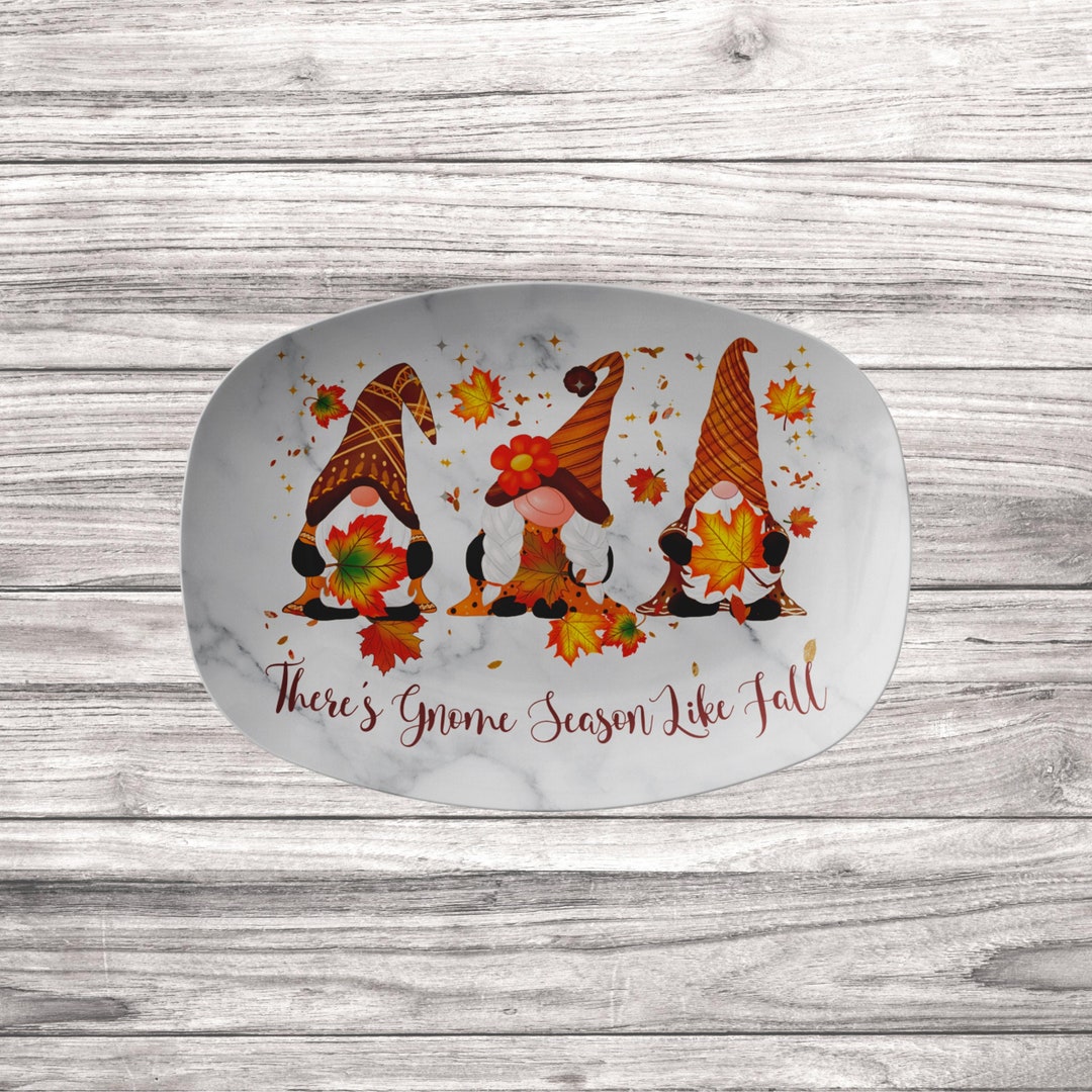 Fall Gnome Serving Platter With Phrase Theres Gnome Season Like Fall ...