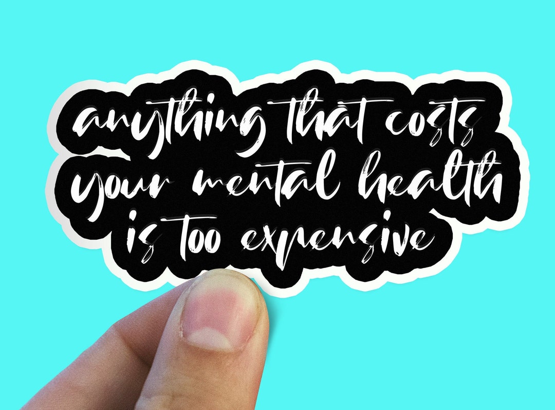 Mental Health Sticker/daily Reminder/motivational Sticker/water Bottle ...