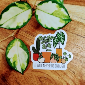 It Will Never Be Enough Clear Sticker | Vinyl Sticker | Laptop Sticker ...