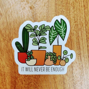 It Will Never Be Enough Clear Sticker | Vinyl Sticker | Laptop Sticker ...