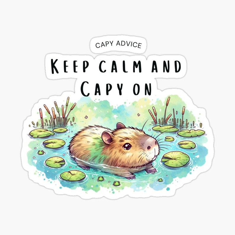 Capybara Sticker, Cute Capybara Stickers, Pun Stickers, Keep Calm ...