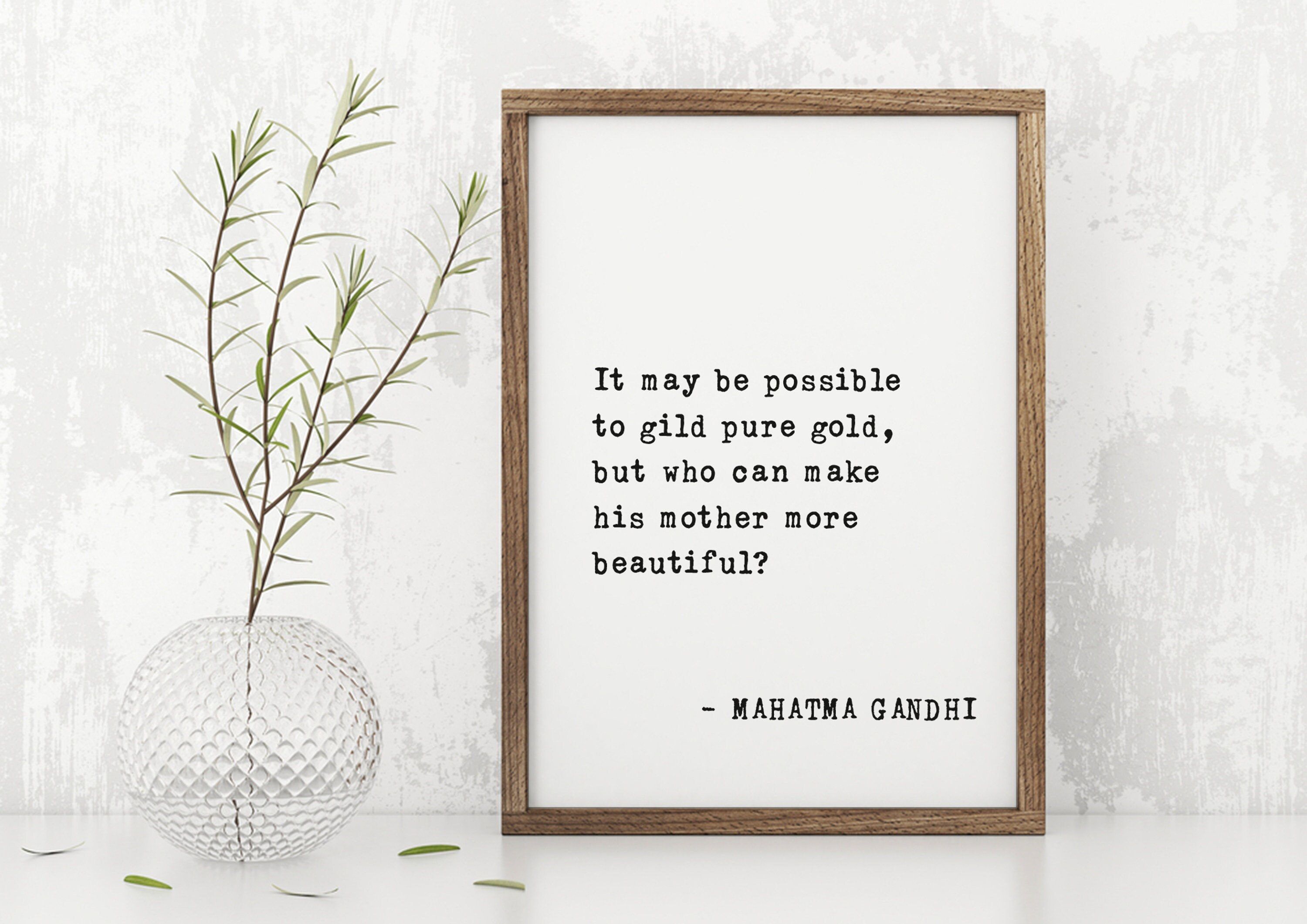 Mahatma Gandhi Quote Sign - "who Can Make His Mother More Beautiful ...