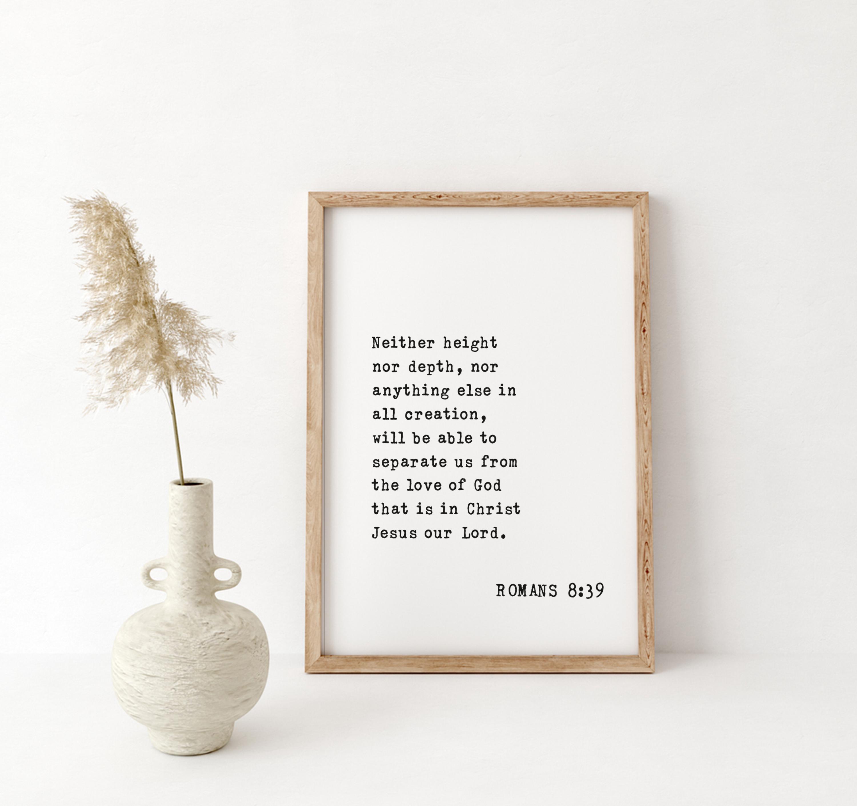 Romans 8:39 Scripture Print – Inspirational Christian Wall Art - Etsy