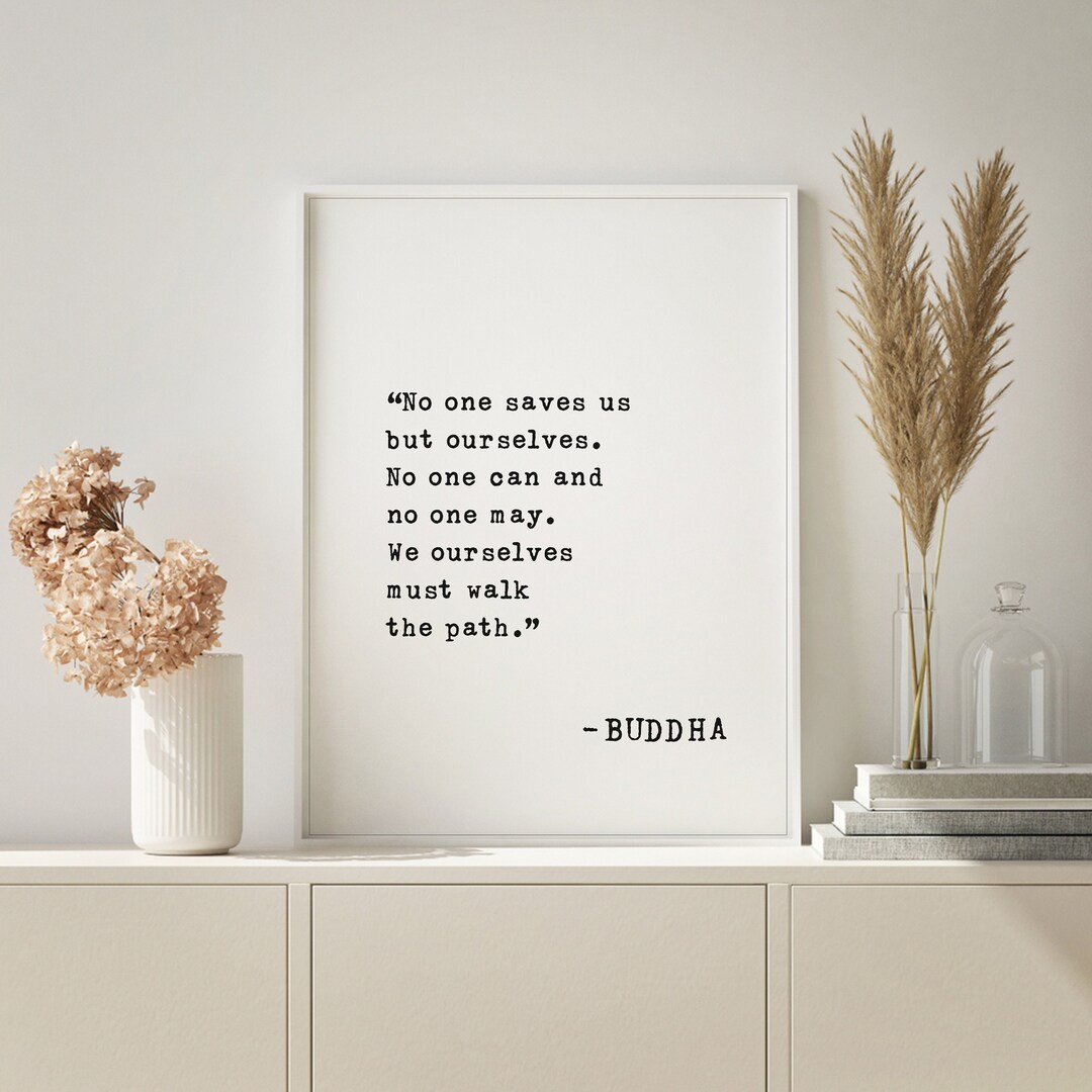 Buddha Quote Wall Art - "no One Saves Us but Ourselves" Inspirational ...