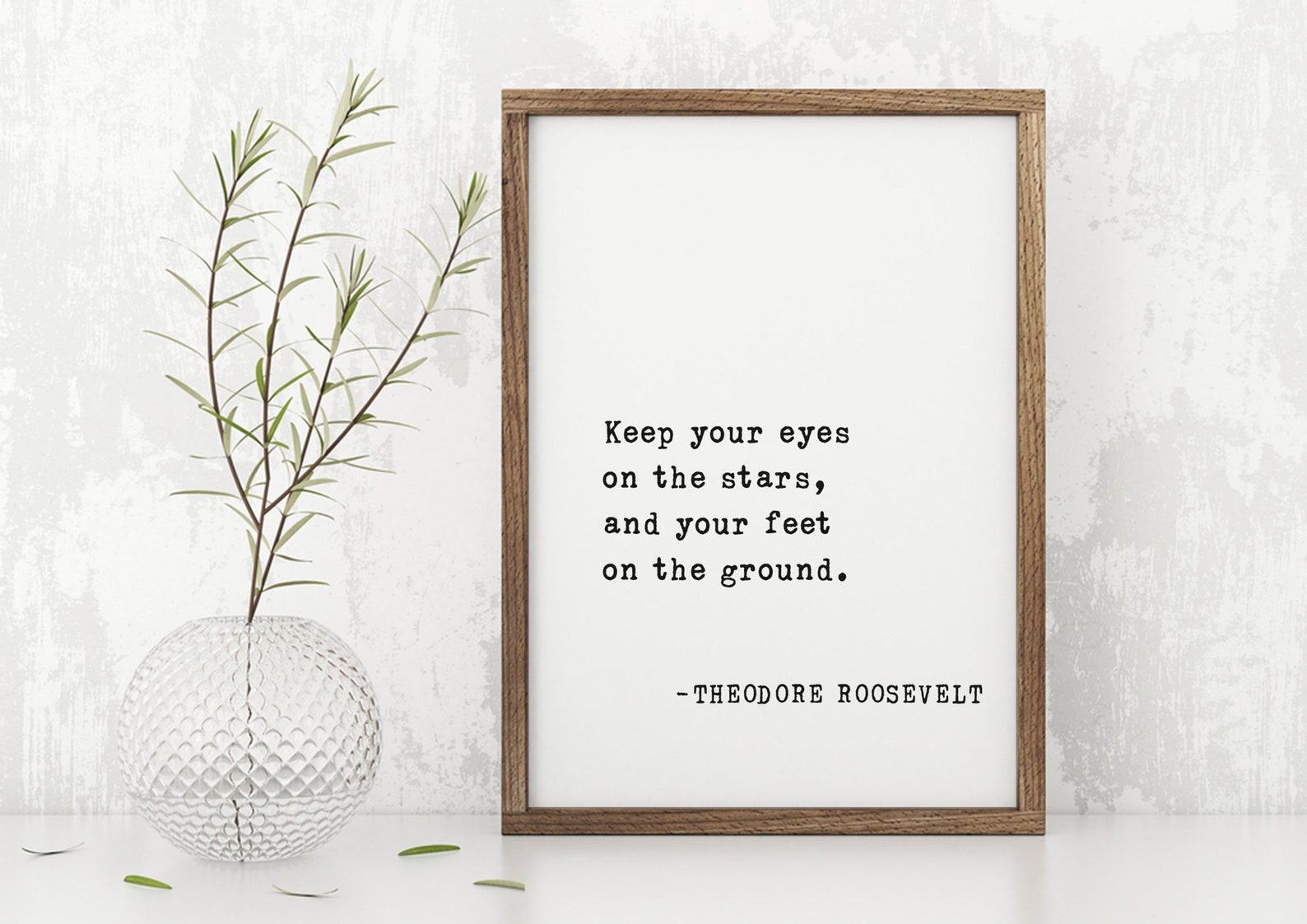 Theodore Roosevelt Quote Art Print - "keep Your Eyes on the Stars ...