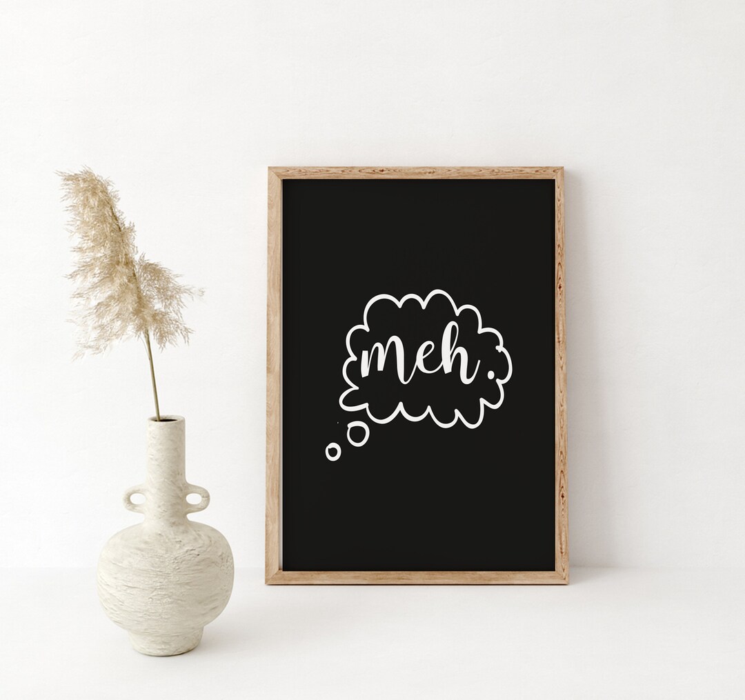 Farmhouse Sign , Funny Sign , Meh Office Sign , Humorous Sign , Fixer ...