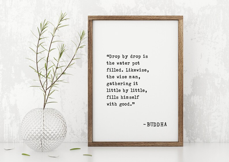 Buddha Framed Quote Art: "drop by Drop is the Water Pot Filled ...