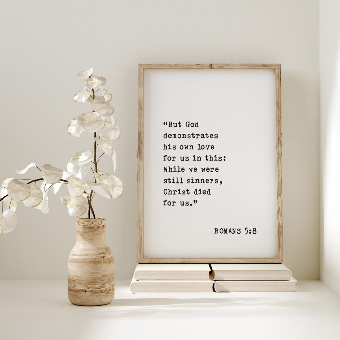 Romans 5:8 Scripture Frame | Bible Verse Art | Inspirational Wall Decor ...