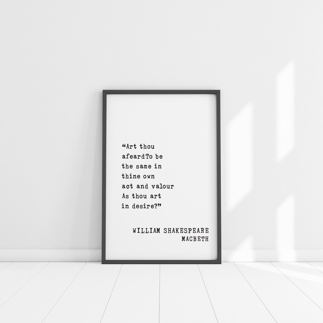 Macbeth Quote Wall Art - "art Thou Afeard" Shakespeare Framed Print ...