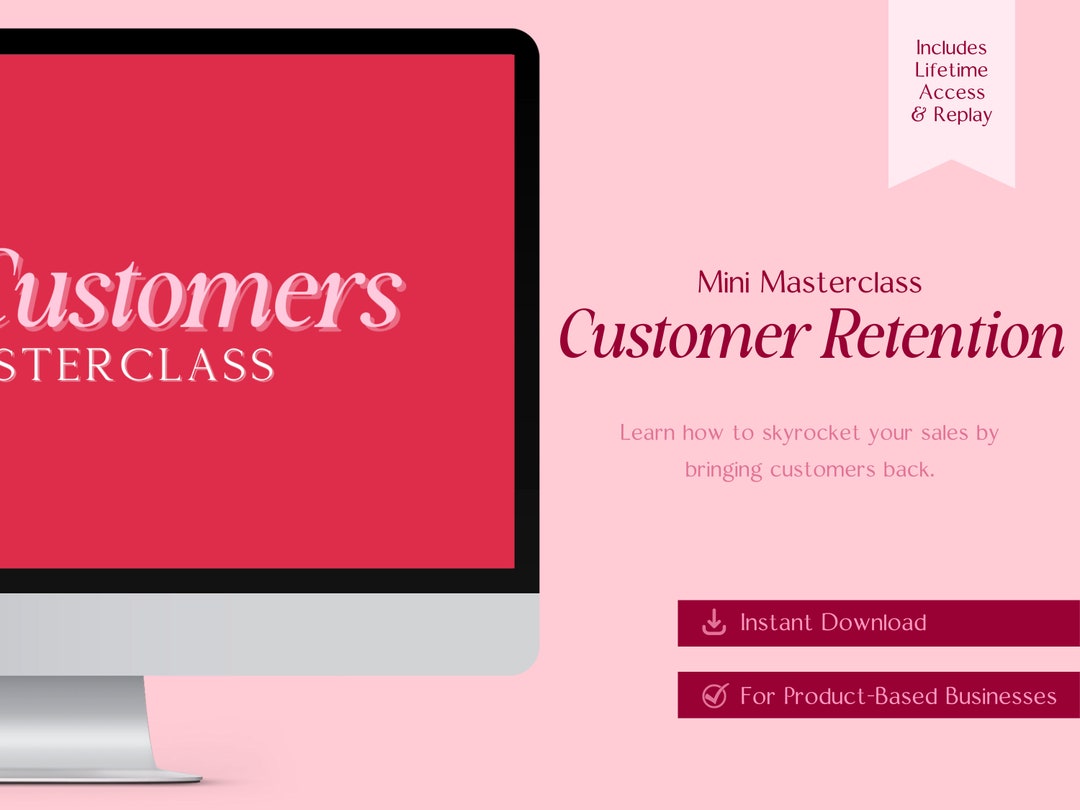 Customer Retention Mini Masterclass // Increase Your Sales, Small ...