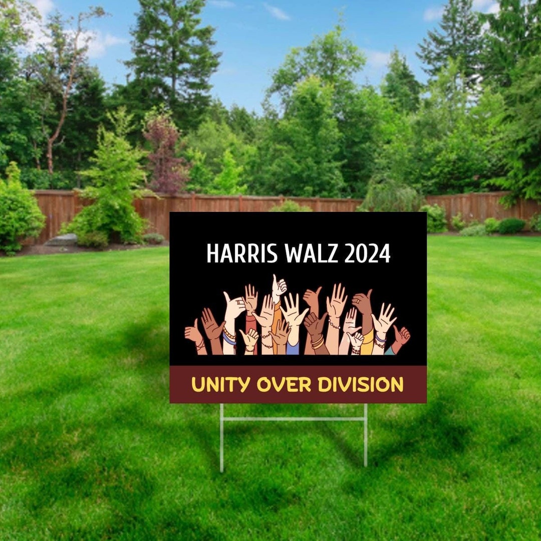 Harris Walz 2024 Yard Sign, Unity Over Division Yard Sign, Kamala Yard ...
