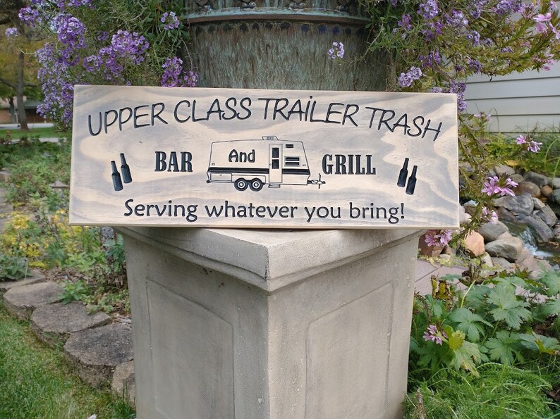 Upper Class Trailer Trash Wood Sign - Etsy