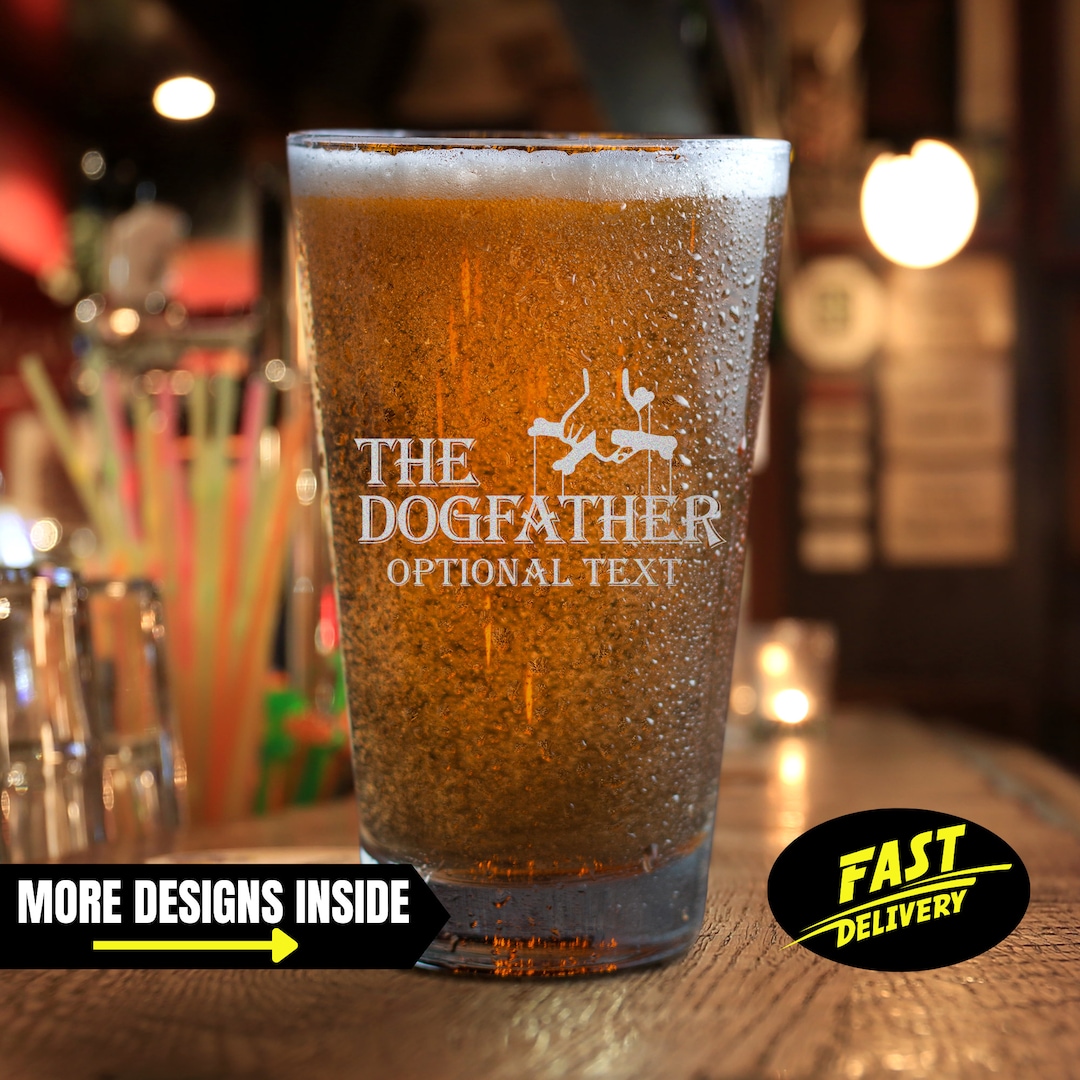 The Dogfather Pint Glass Engraved Beer Glass Custom - Etsy
