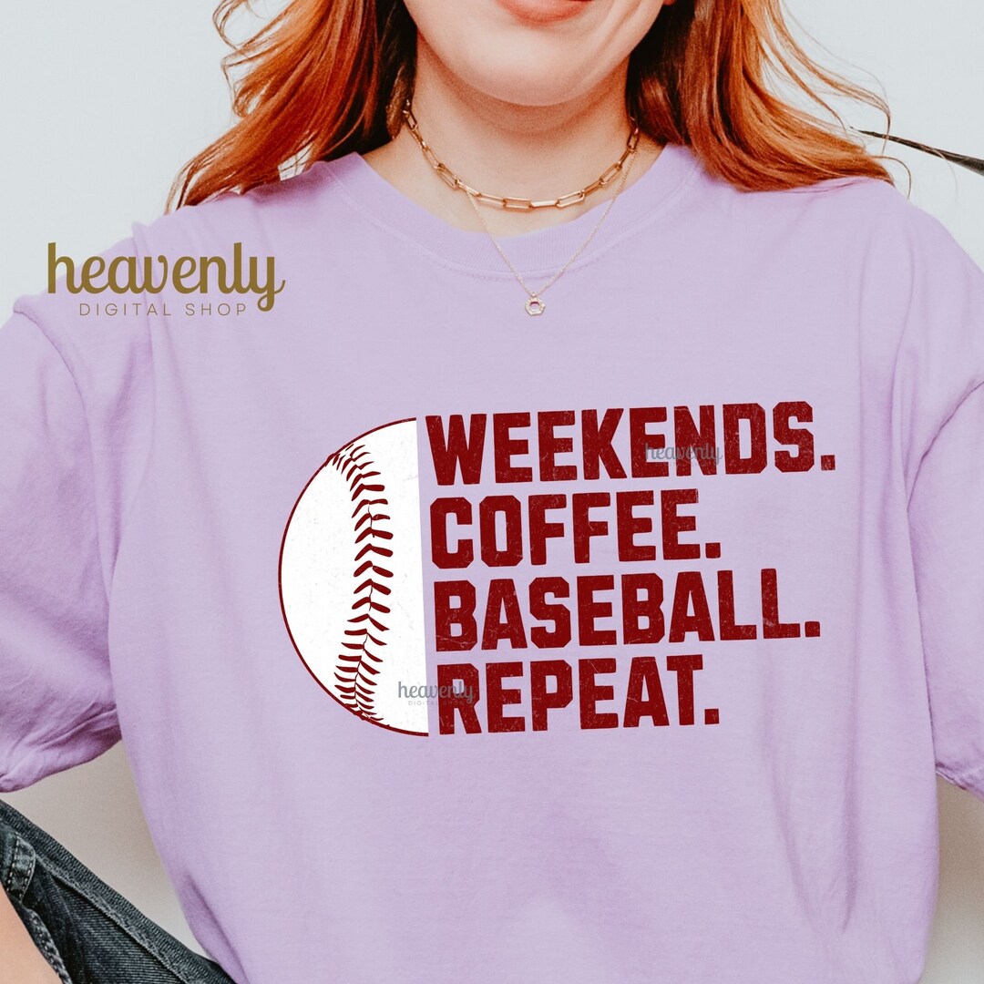 Baseball PNG Sublimation Design Weekends Coffee Baseball Repeat PNG ...