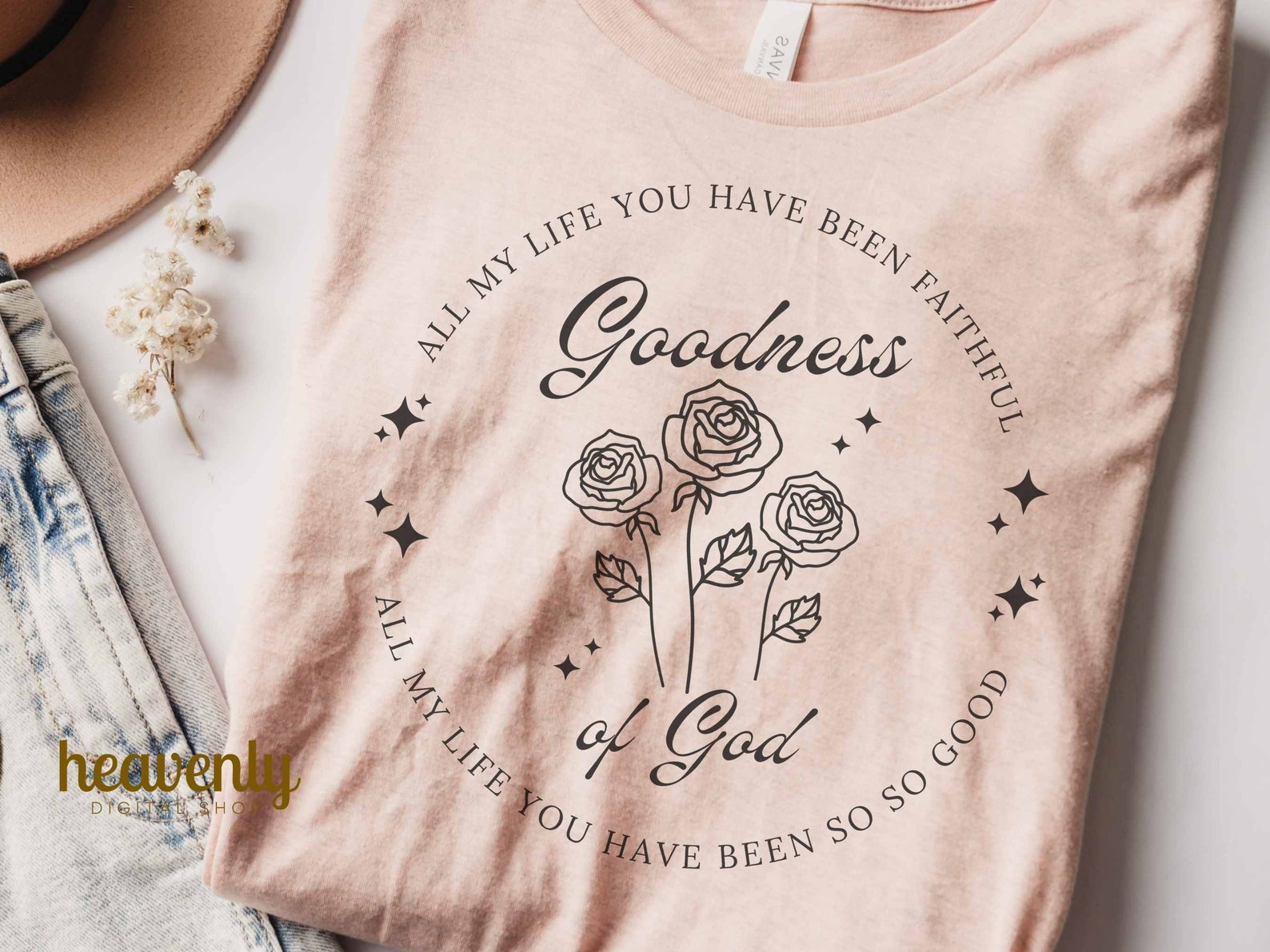 Goodness of God Svg Rose Flower Svg Christian PNG Sublimation,all My ...