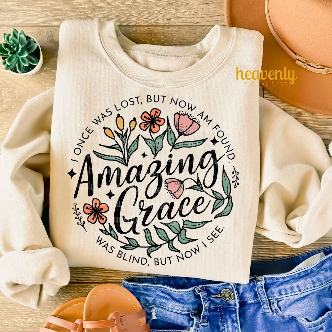 Amazing Grace PNG Christian PNG Sublimation Design Jesus PNG Faith Shirt Clipart Christian ...