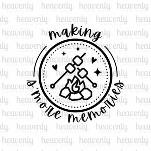 Making Smore Memories SVG, Camping Sign SVG, S'mores Station Svg ...