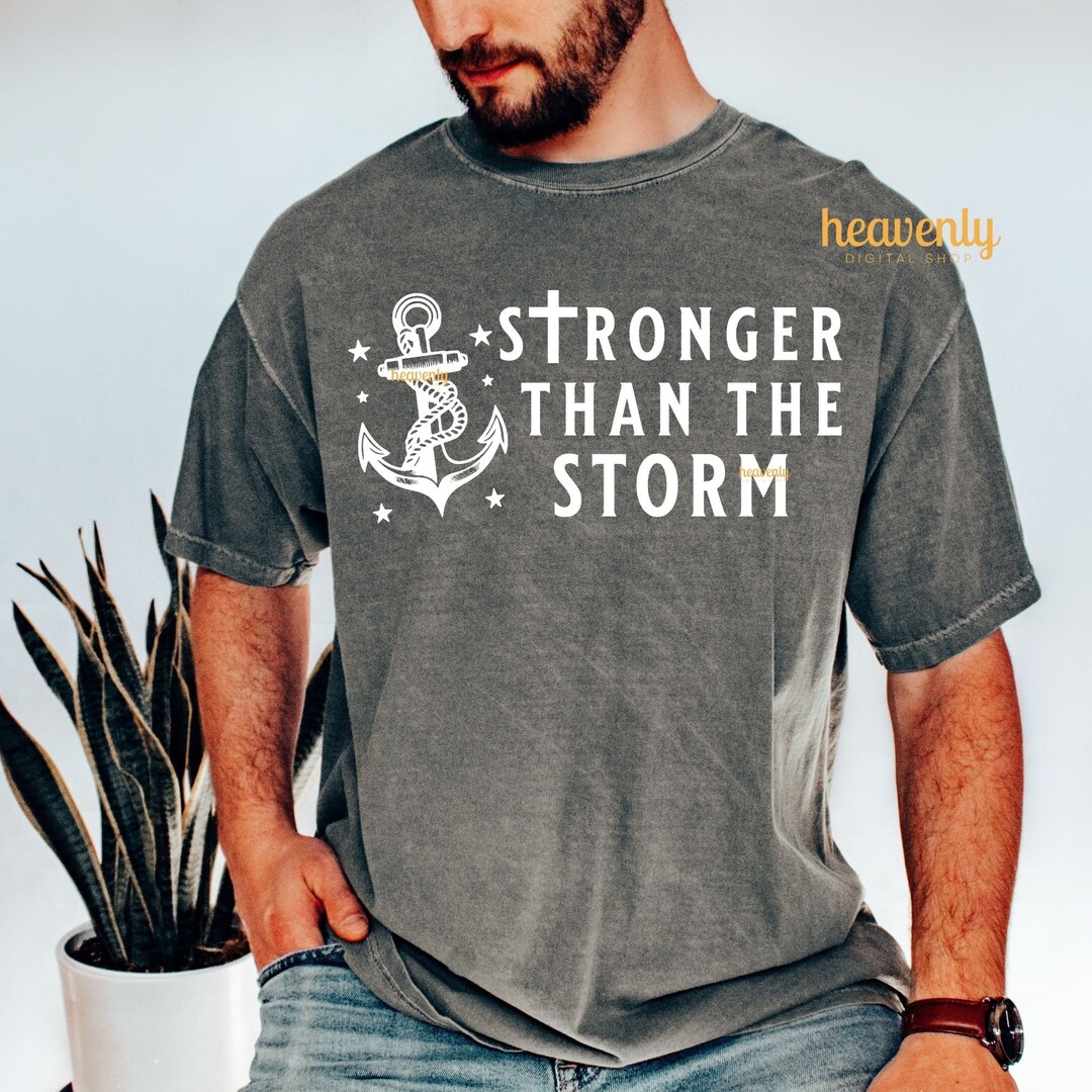Christian SVG Mens Shirt PNG Jesus Sublimation Stronger Than the Storm ...