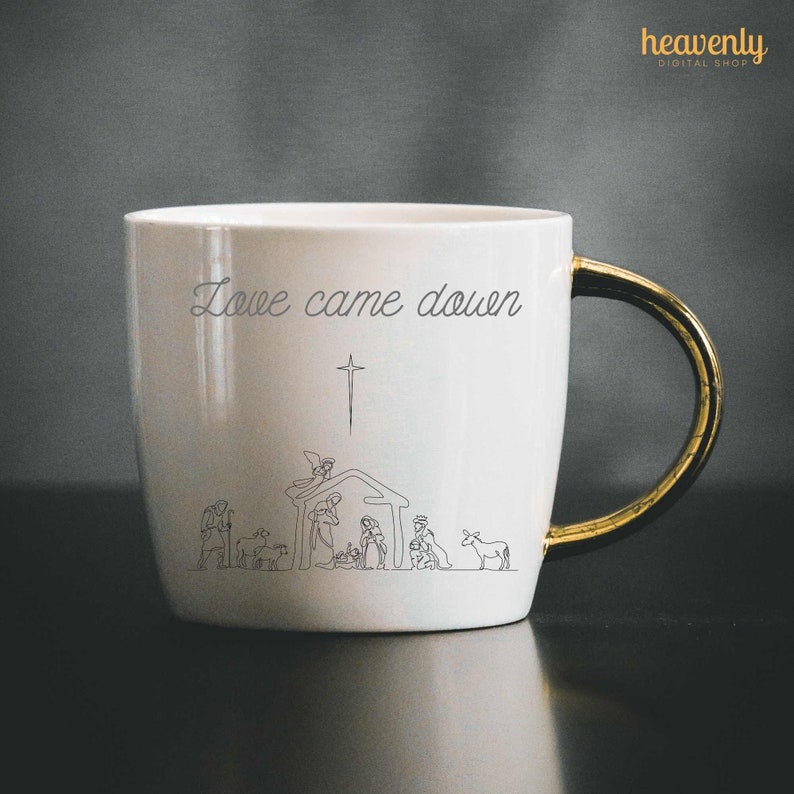 Love Came Down Svg Png Sublimation, A Thrill of Hope Nativity Svg ...
