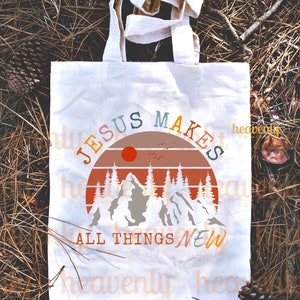 Jesus Makes All Things New Png, Christian Png Sublimation, Positive Png ...