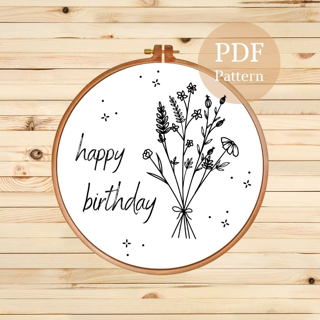 Happy Birthday Embroidery Pattern | Celebrate With Floral Elegance in a ...