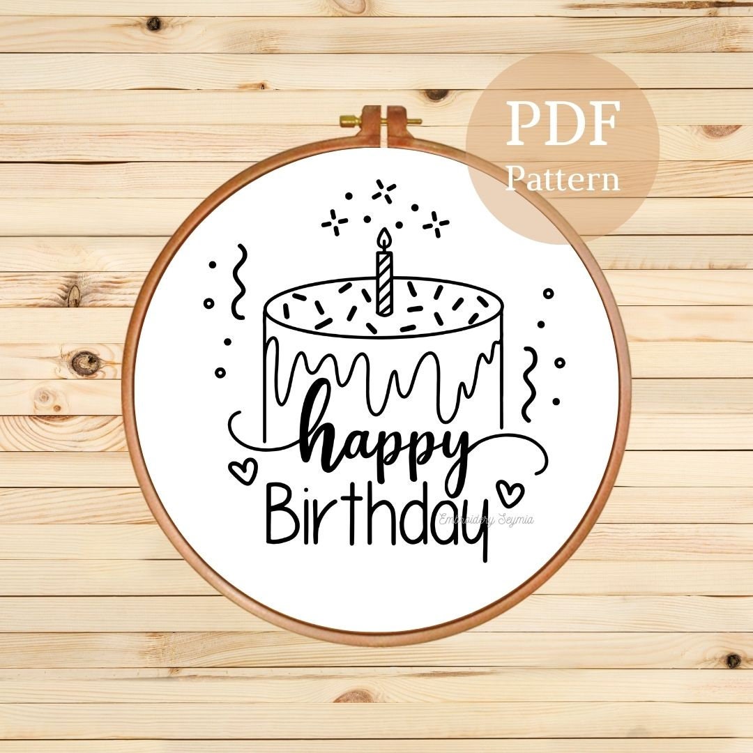 Happy Birthday Embroidery Pattern | Celebrate With Floral Elegance in a ...