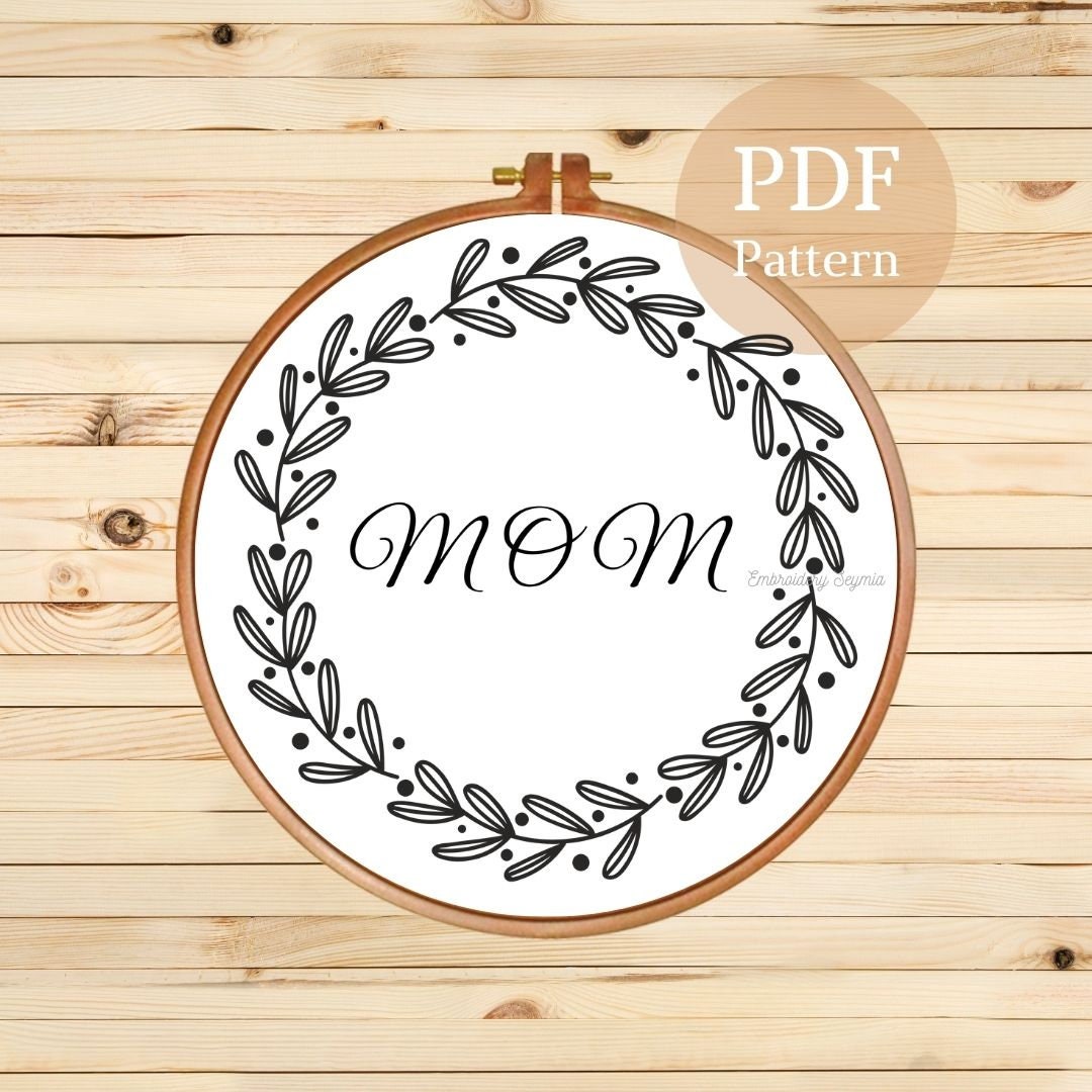 Mom Embroidery Pattern | Floral Mothers Day Hand Embroidery PDF Pattern ...