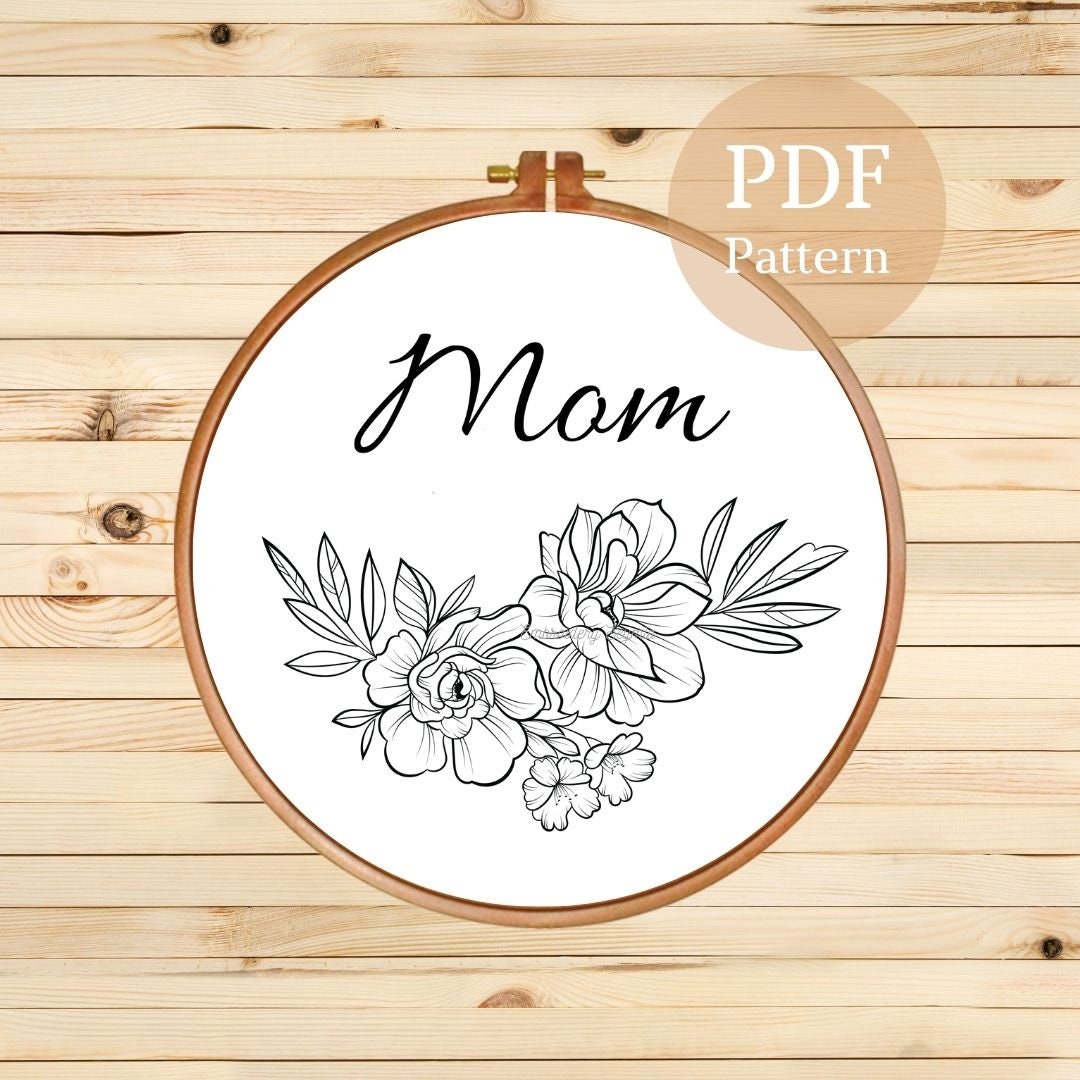 Floral 'mom' Hand Embroidery Pattern | DIY Mother's Day Gift (PDF ...