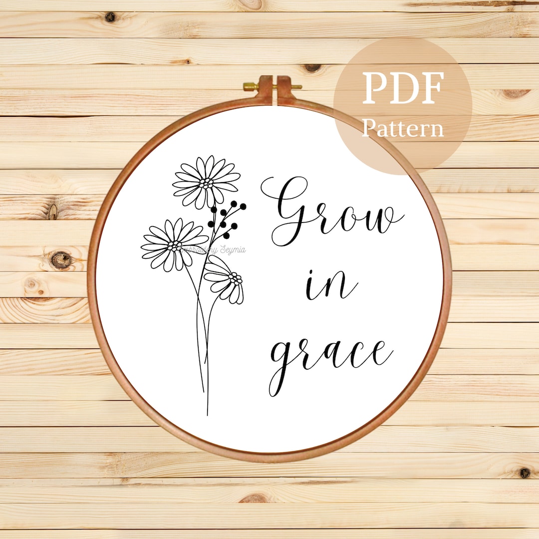 Grow in Grace Embroidery Pattern | Instant Download | Digital ...