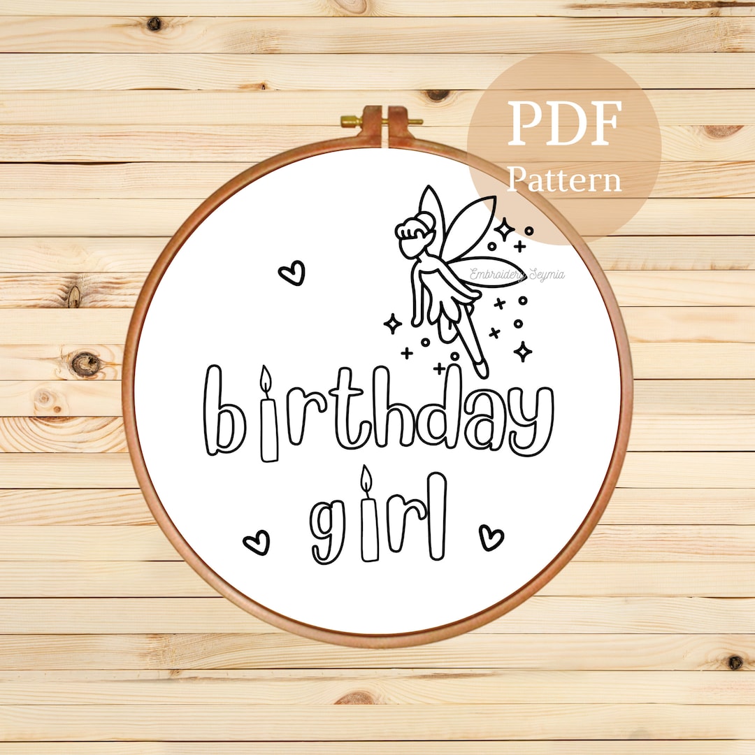 Birthday Girl Embroidery Design | Embroidery PDF Pattern Instant ...