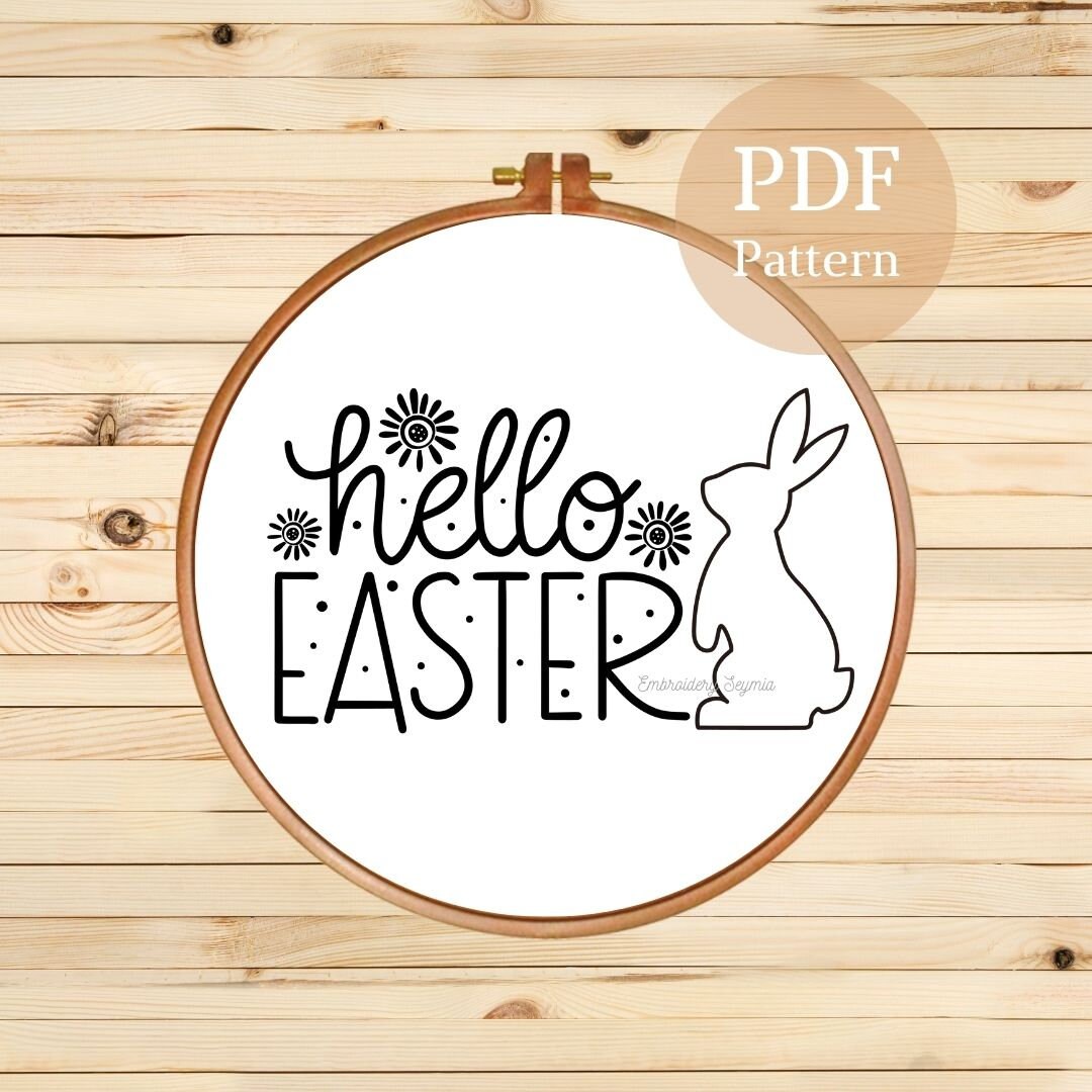 Handmade Easter Embroidery Pattern With Charming Bunny - Hello Easter ...