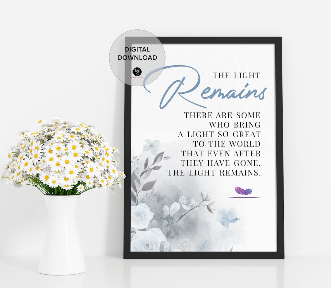 The Light Remains Memorial Printable Poem, Funeral Father Loss ...