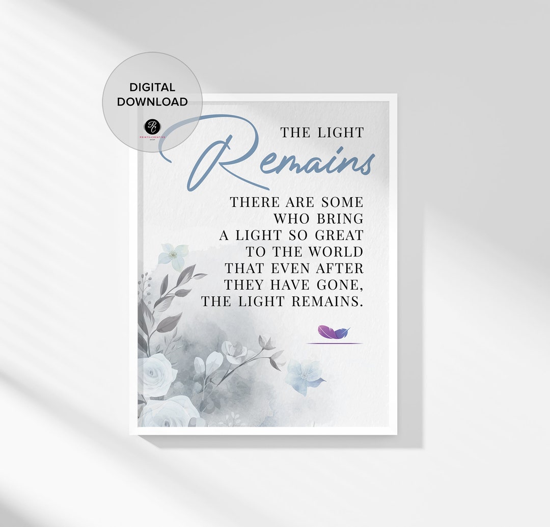The Light Remains Memorial Printable Poem, Funeral Father Loss ...