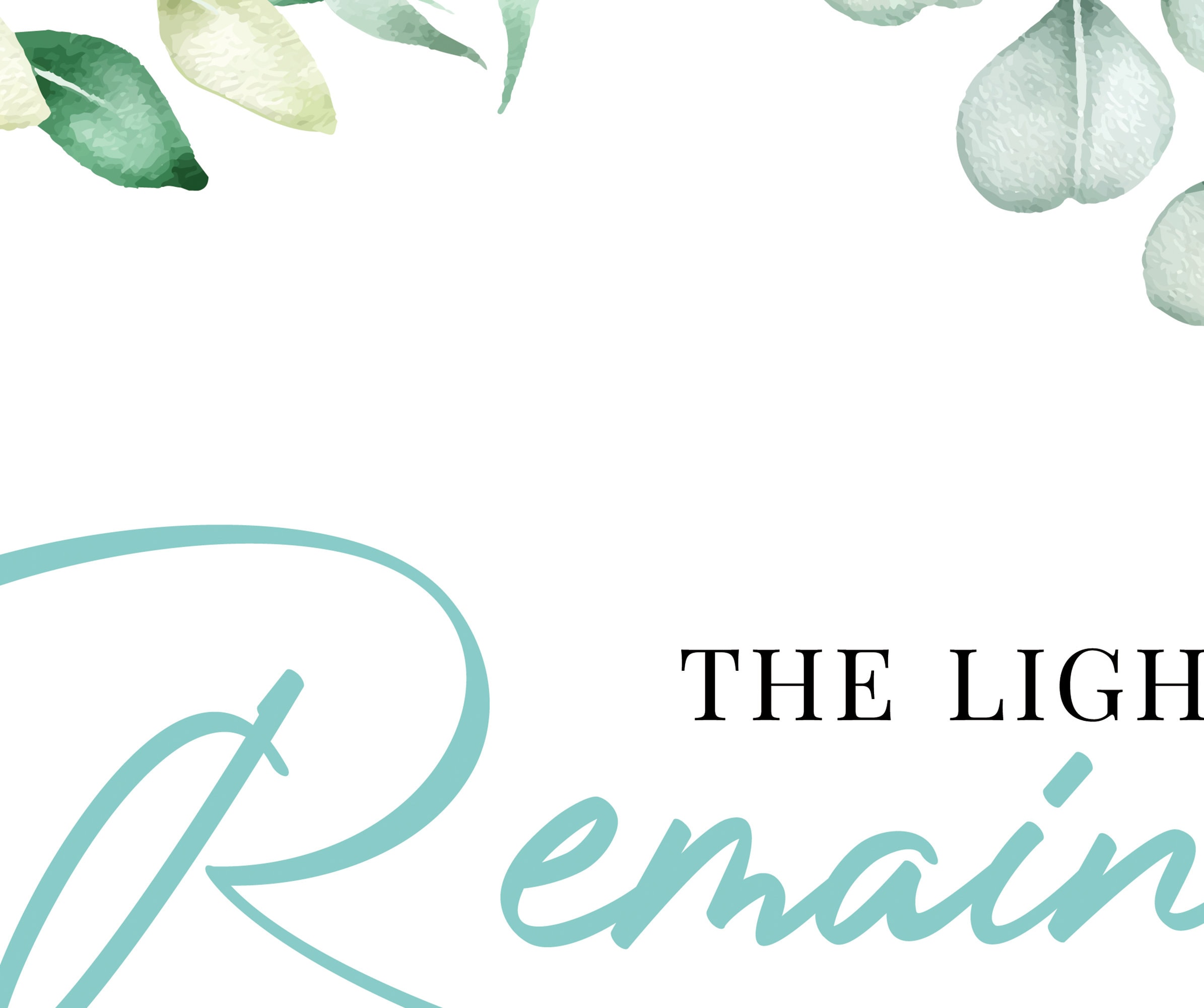 The Light Remains Memorial Quote Print, Sympathy Printable Poem for ...