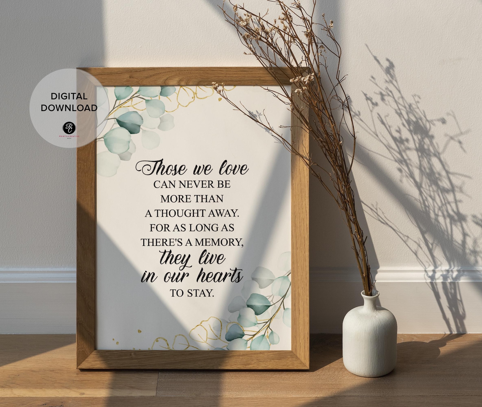 Memorial Printable Poem, Those We Love Don't Go Away Quote Print ...